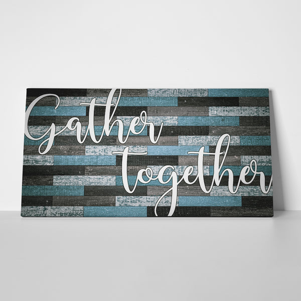 Gather Together - Large Canvas Wall Art - Canvasvilla - canvasvilla.com