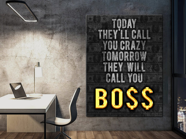 Boss Canvas Print - Motivational, Inspirational Canvas Wall Art ...