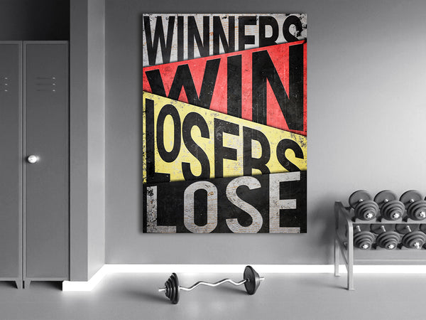 Winners Win Losers Lose Canvas Print - Inspirational Canvas Wall Art ...