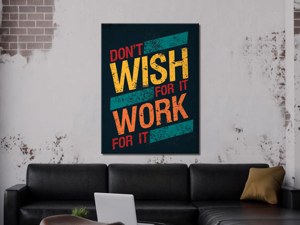 Just Work For It - Motivational - Wall Art - Canvas Wall Art ...